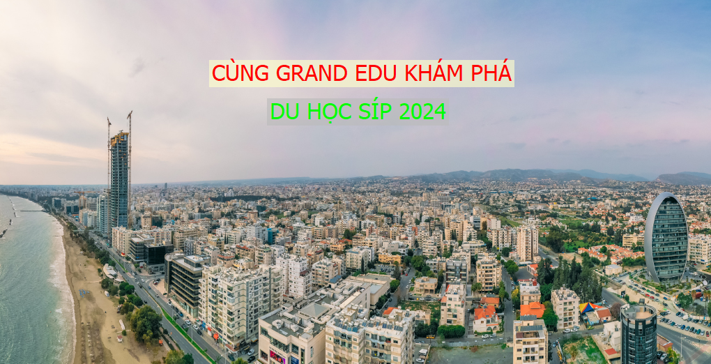 LÝ DO CHỌN DU HỌC SÍP 2024
